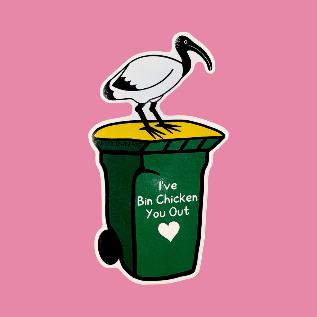 Bin Chicken You Out Sticker – Jesse Irwin Art